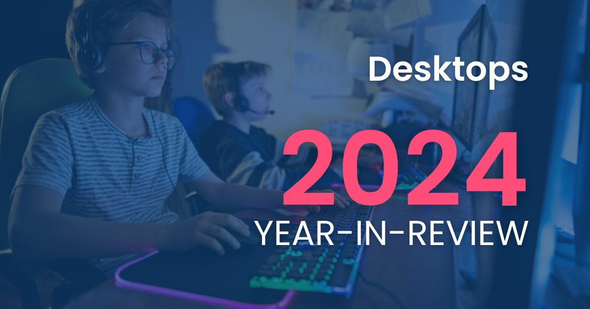 Desktops: 2024 Year-In-Review - OpenBrand