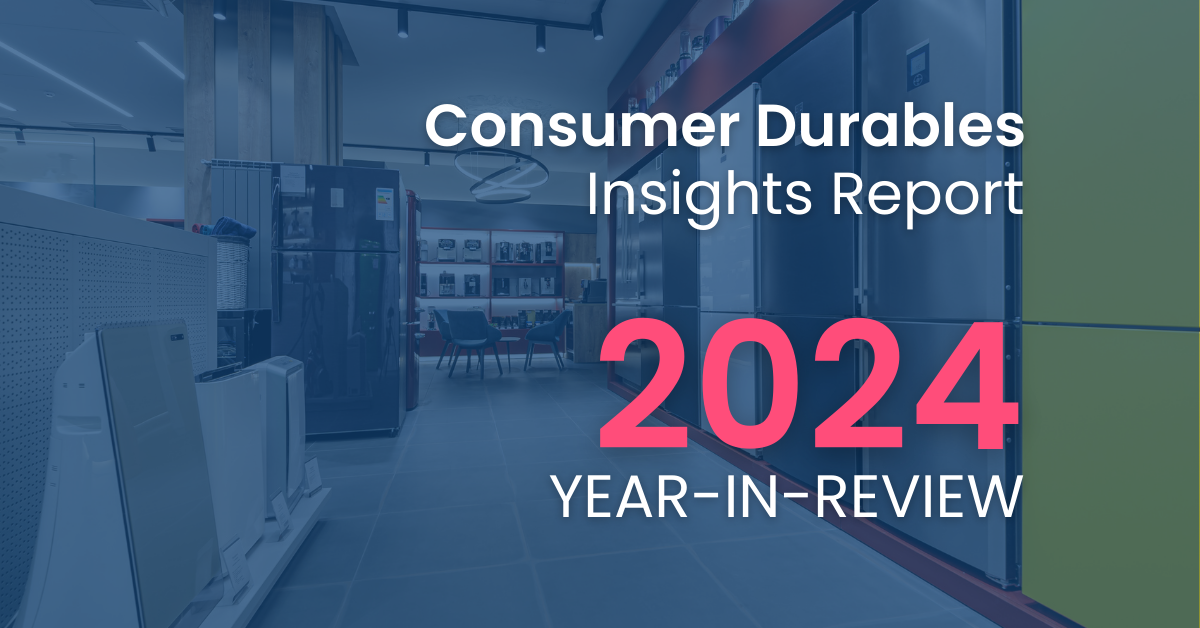 2024 Year in Review: Key Insights into the Consumer Durables Industry